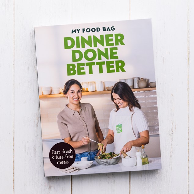 Dinner, Done Better Cookbook - My Food Bag